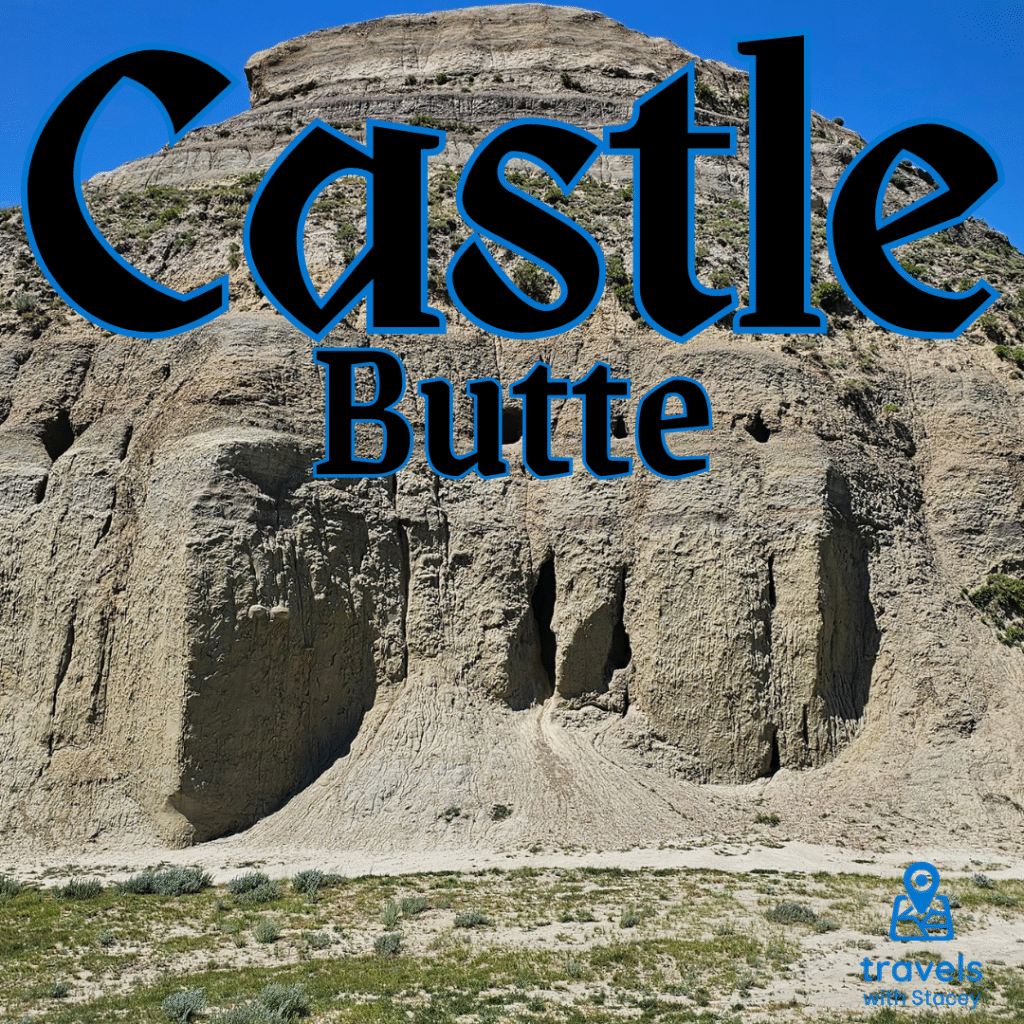 Castle Butte - Travels With Stacey